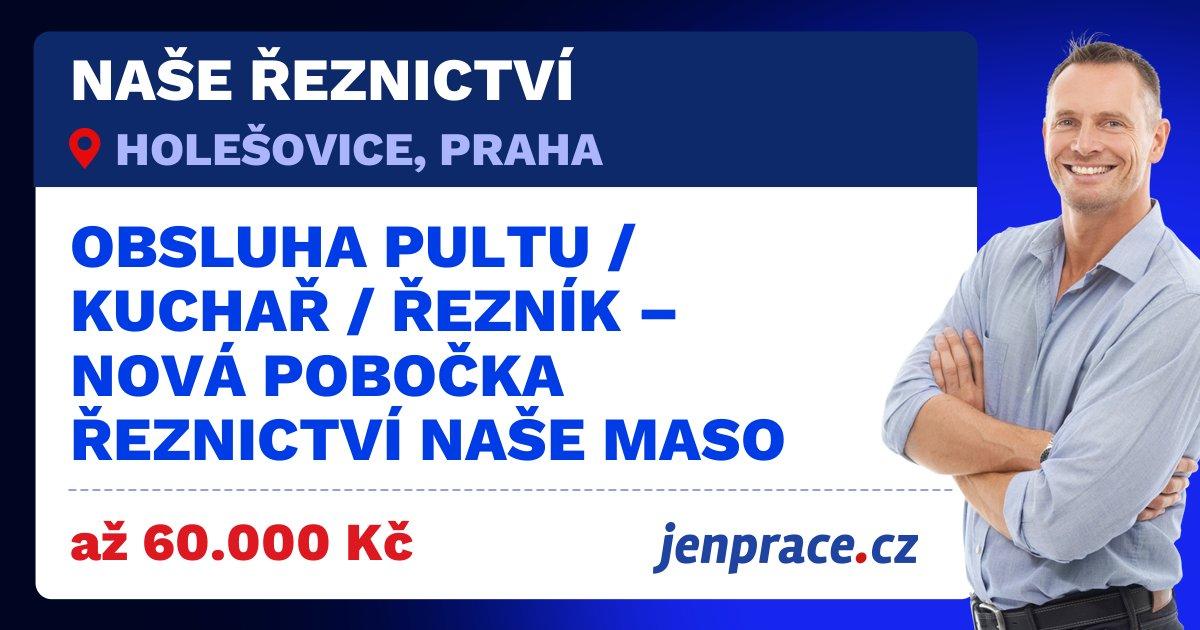 Obsluha pultu / kuchař / řezník – nová pobočka Řeznictví Naše maso ...